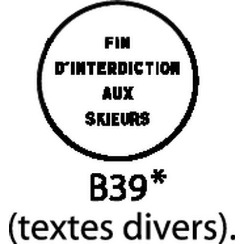 Signaalbord - B39 - Einde verbod waarvan de aard is aangegeven op het ...